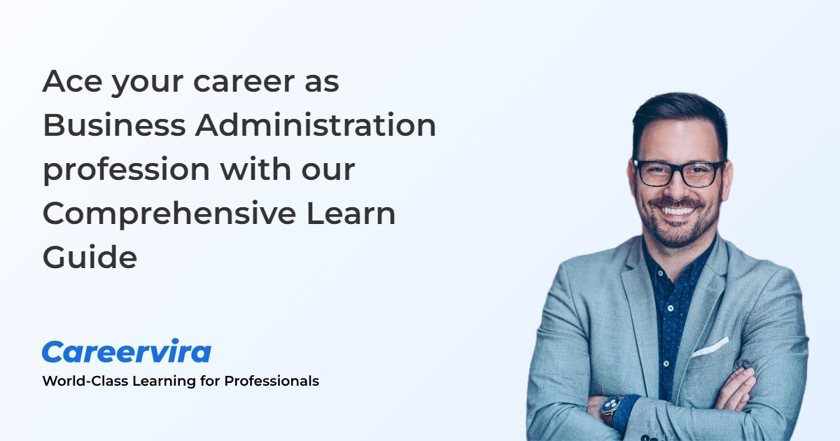 Ace your career as Business Administration profession with our ...