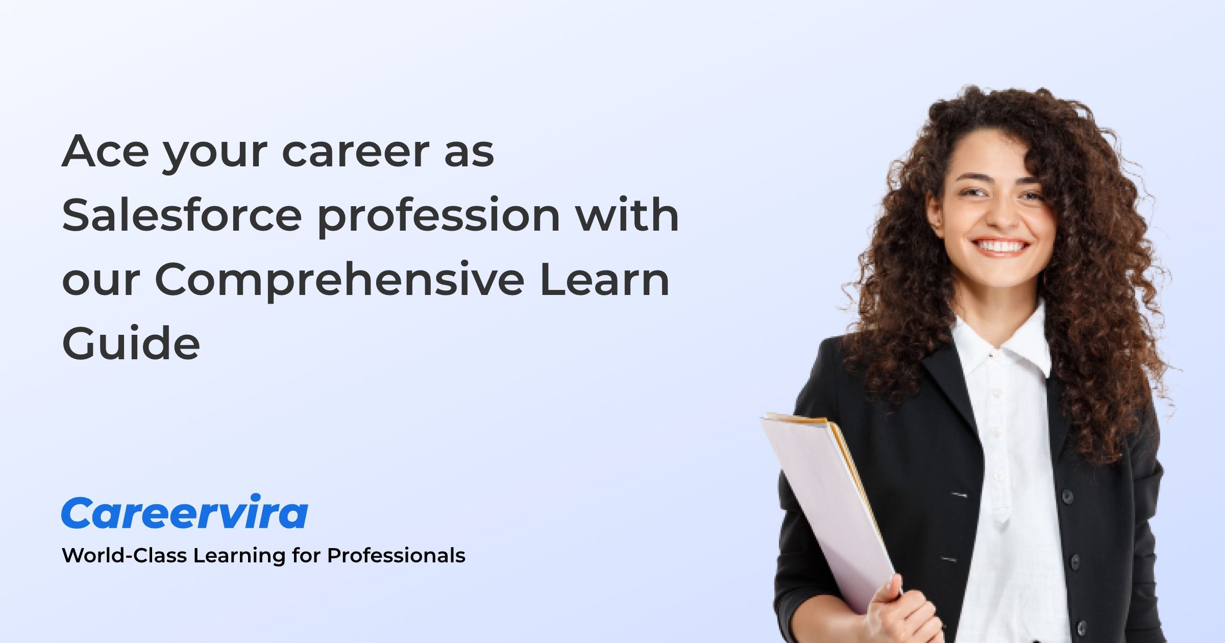 Ace your career as Salesforce profession with our Comprehensive Learn ...