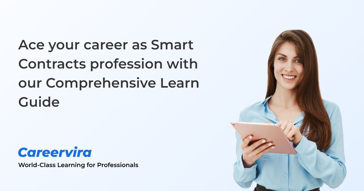 Ace your career as Smart Contracts profession with our Comprehensive ...