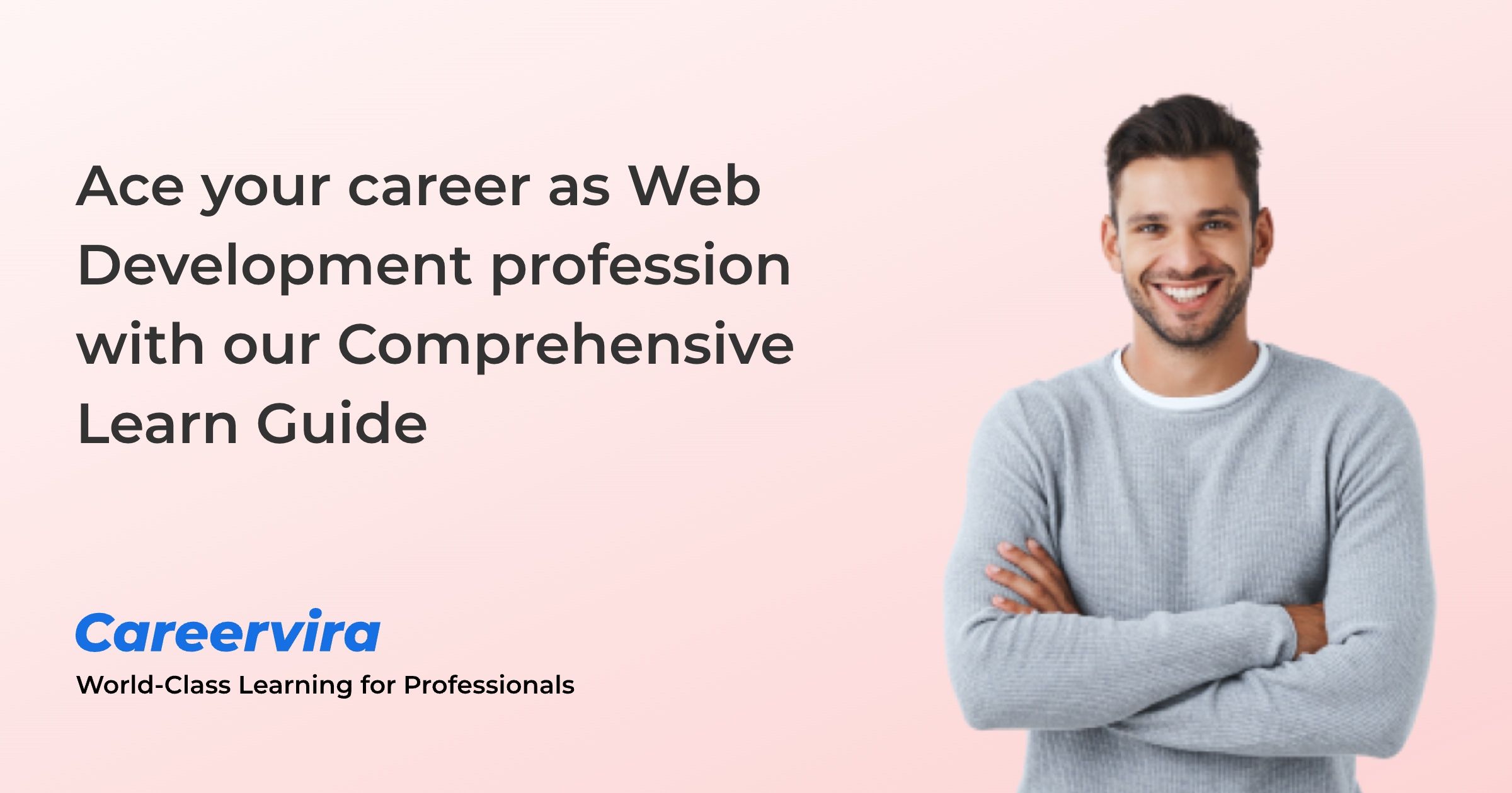 Ace your career as Web Development profession with our Comprehensive ...