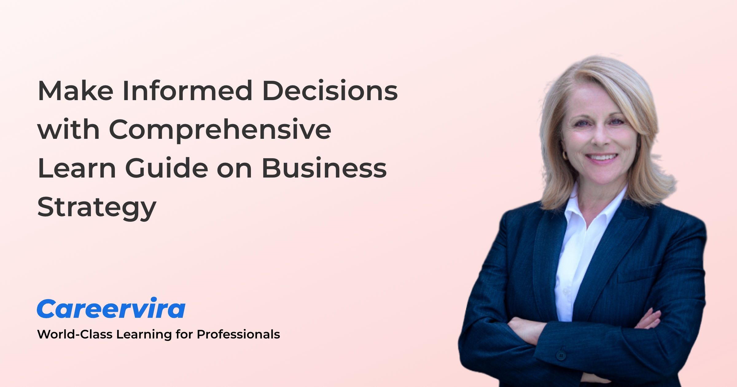 Make Informed Decisions with Comprehensive Learn Guide on Business ...