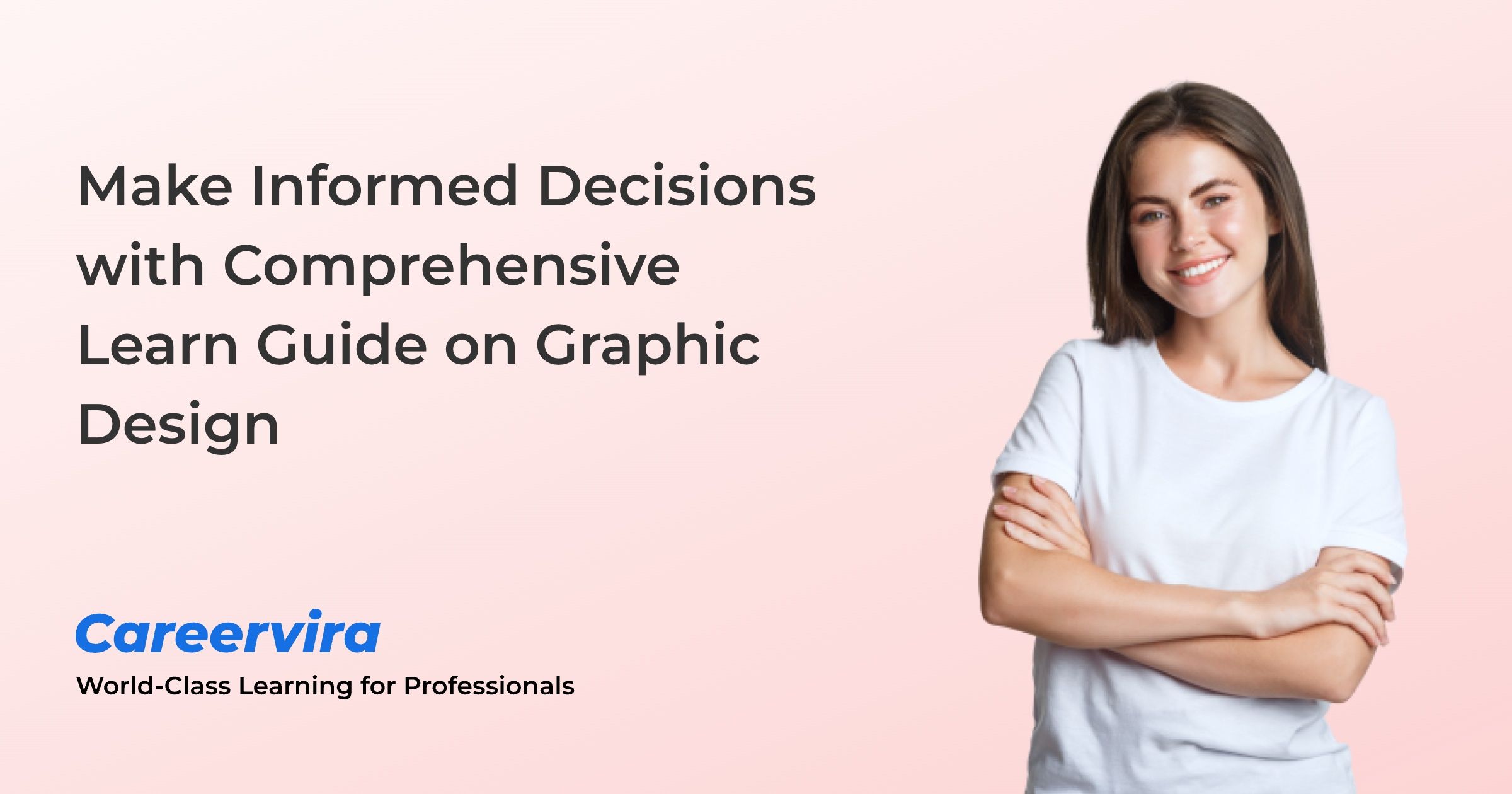 Make Informed Decisions with Comprehensive Learn Guide on Graphic ...