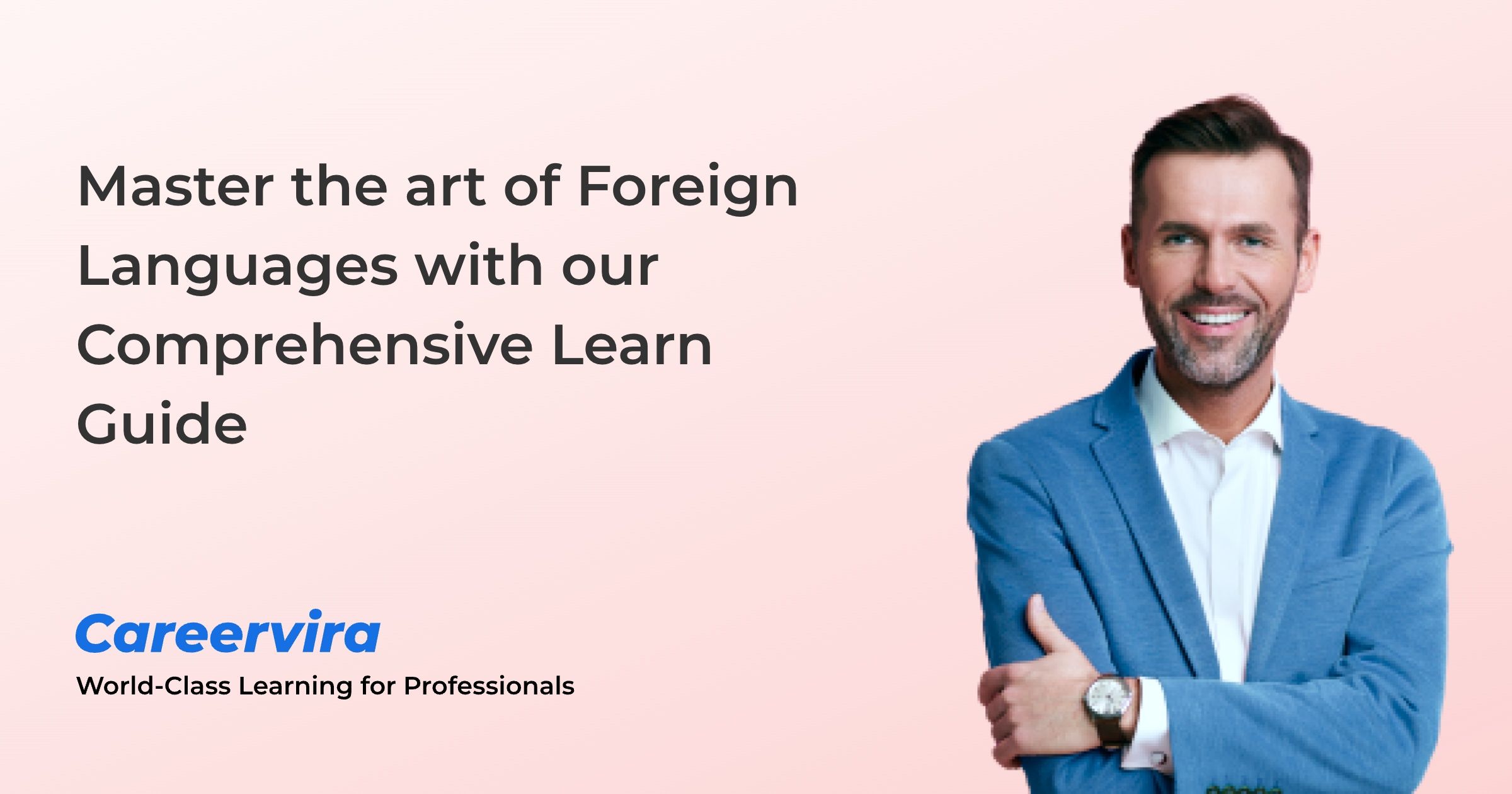Master the art of Foreign Languages with our Comprehensive Learn Guide ...
