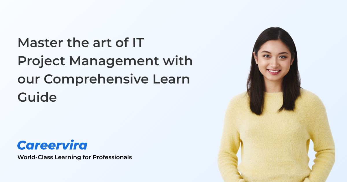 Master the art of IT Project Management with our Comprehensive Learn ...