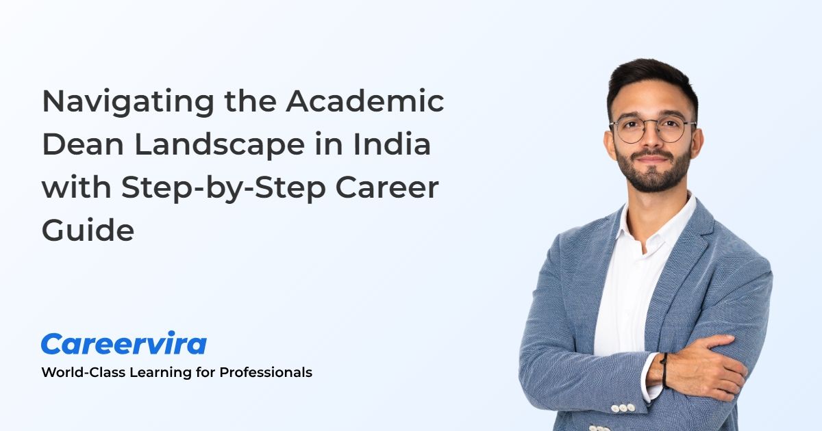 Navigating the Academic Dean Landscape in India with Step-by-Step ...