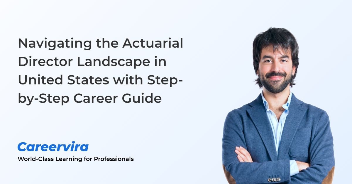 Navigating the Actuarial Director Landscape in United States with Step ...