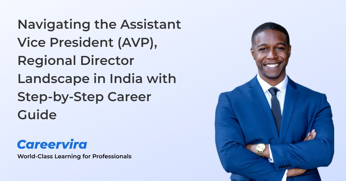 Navigating the Assistant Vice President (AVP), Regional Director ...