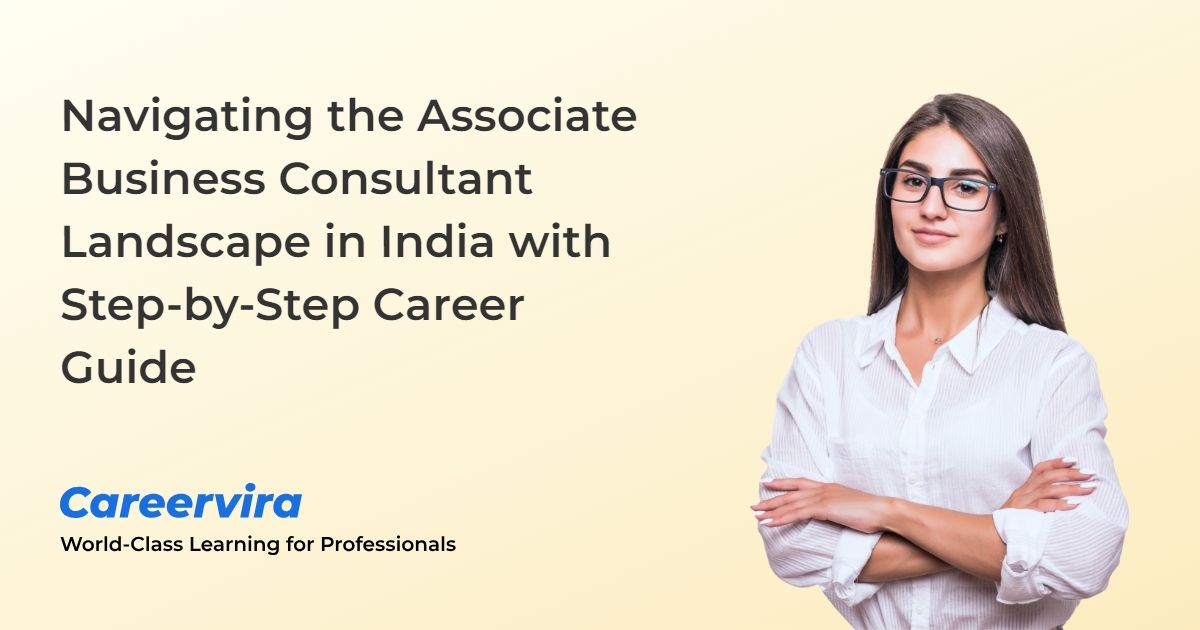 Navigating the Associate Business Consultant Landscape in India with ...