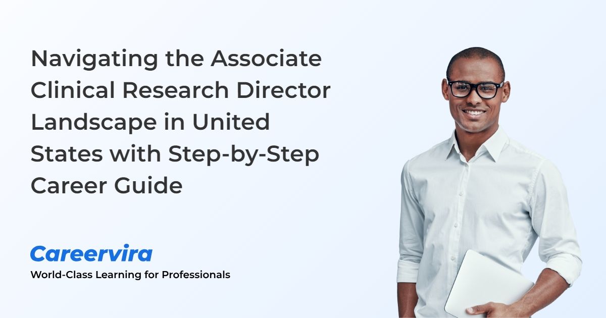 Navigating the Associate Clinical Research Director Landscape in United ...