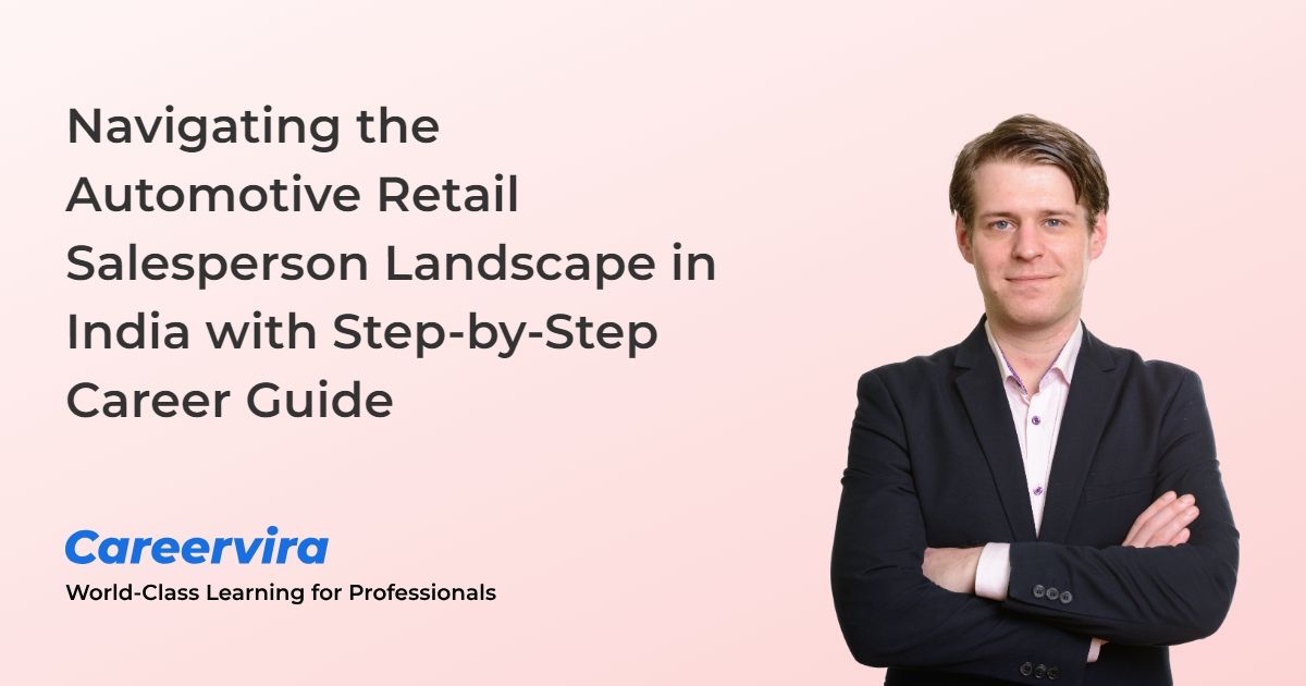 Navigating the Automotive Retail Salesperson Landscape in India with ...
