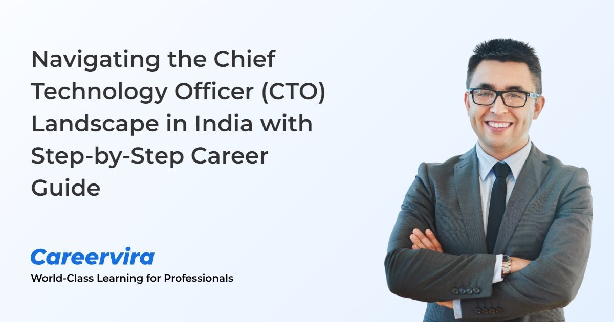 Navigating the Chief Technology Officer (CTO) Landscape in India with ...