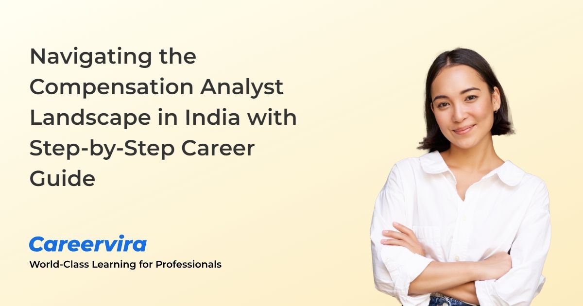 Navigating the Compensation Analyst Landscape in India with Step-by ...