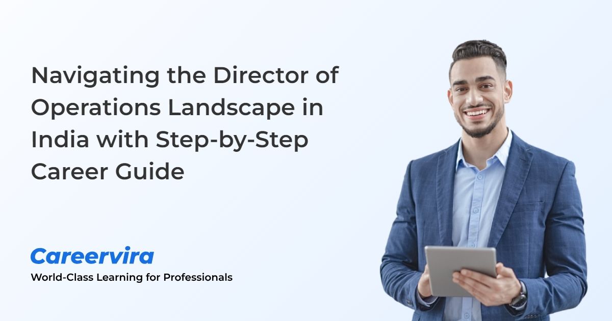 Navigating the Director of Operations Landscape in India with Step-by ...