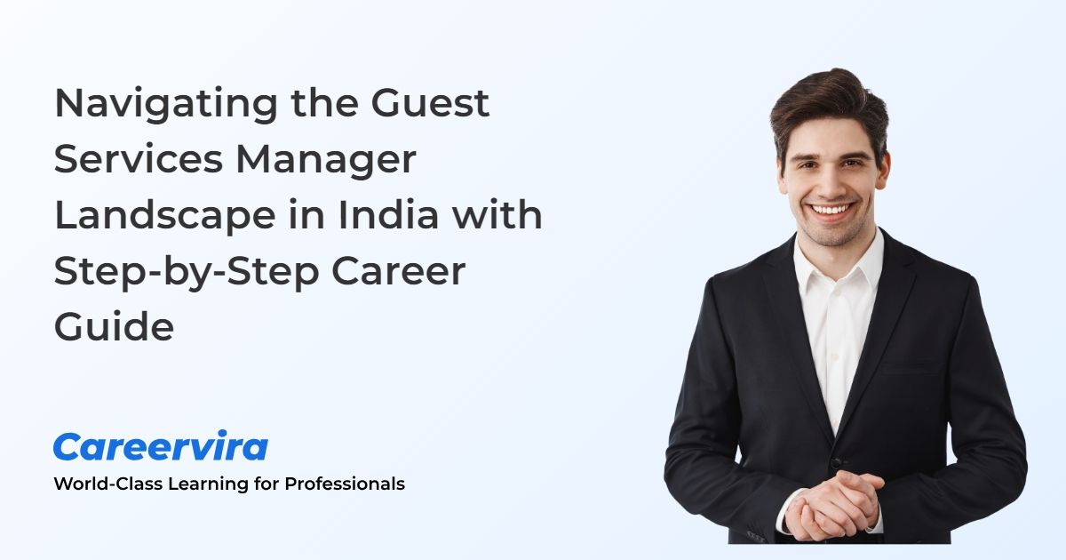 Navigating the Guest Services Manager Landscape in India with Step-by ...