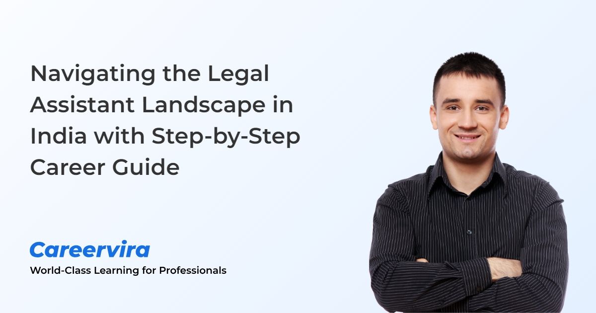 Navigating the Legal Assistant Landscape in India with Step-by-Step ...