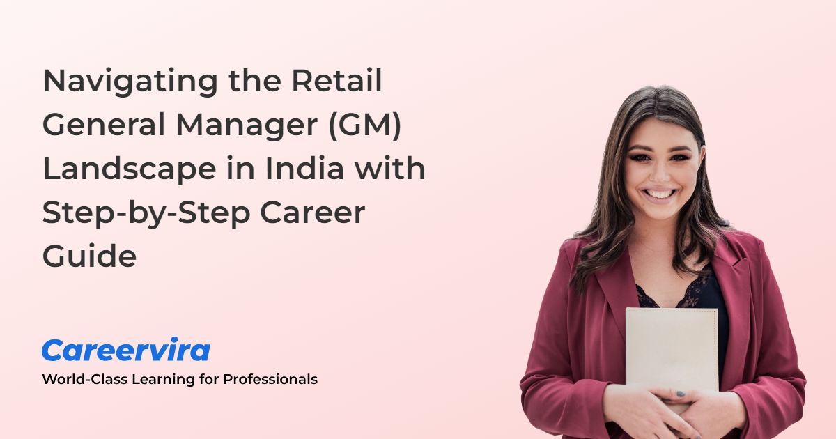 Navigating the Retail General Manager (GM) Landscape in India with Step ...