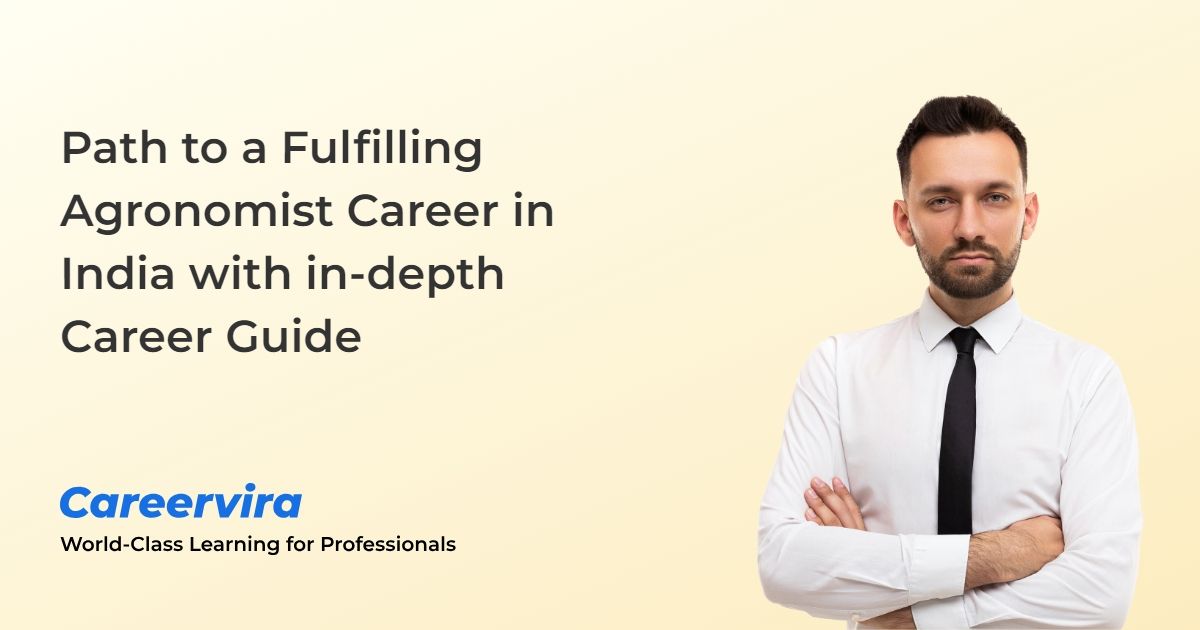 Path to a Fulfilling Agronomist Career in India with in-depth Career ...