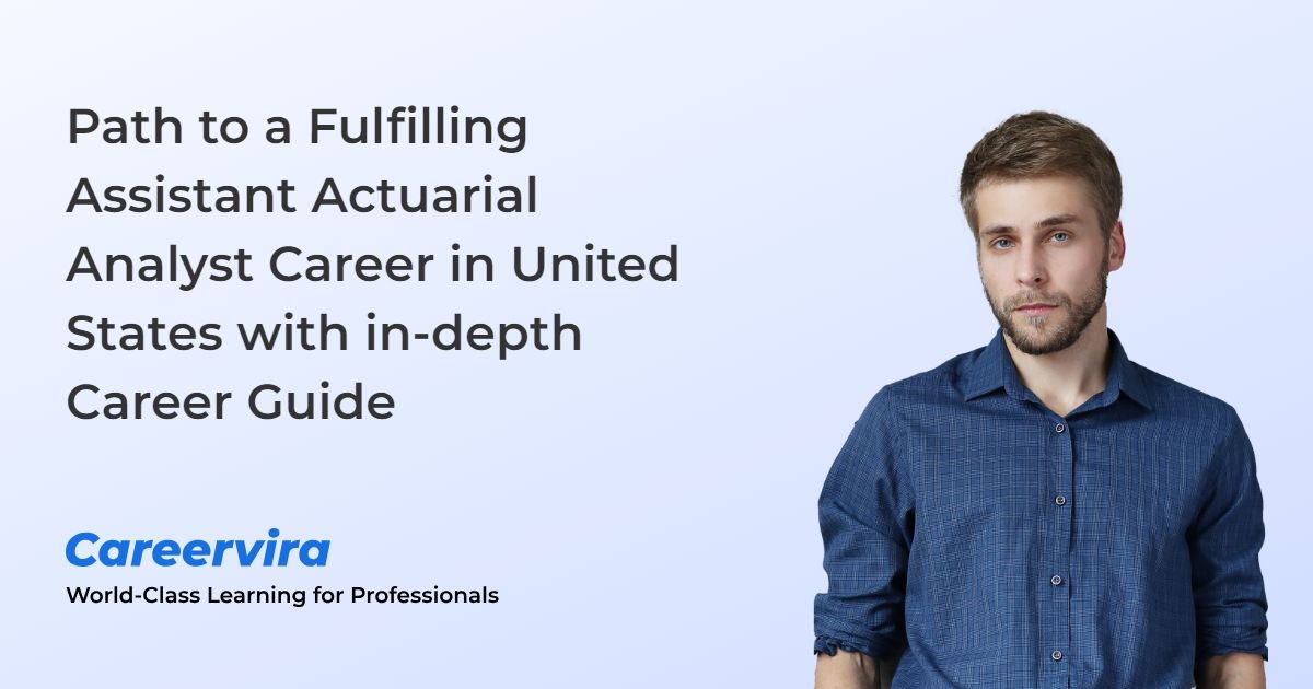Path to a Fulfilling Assistant Actuarial Analyst Career in United ...