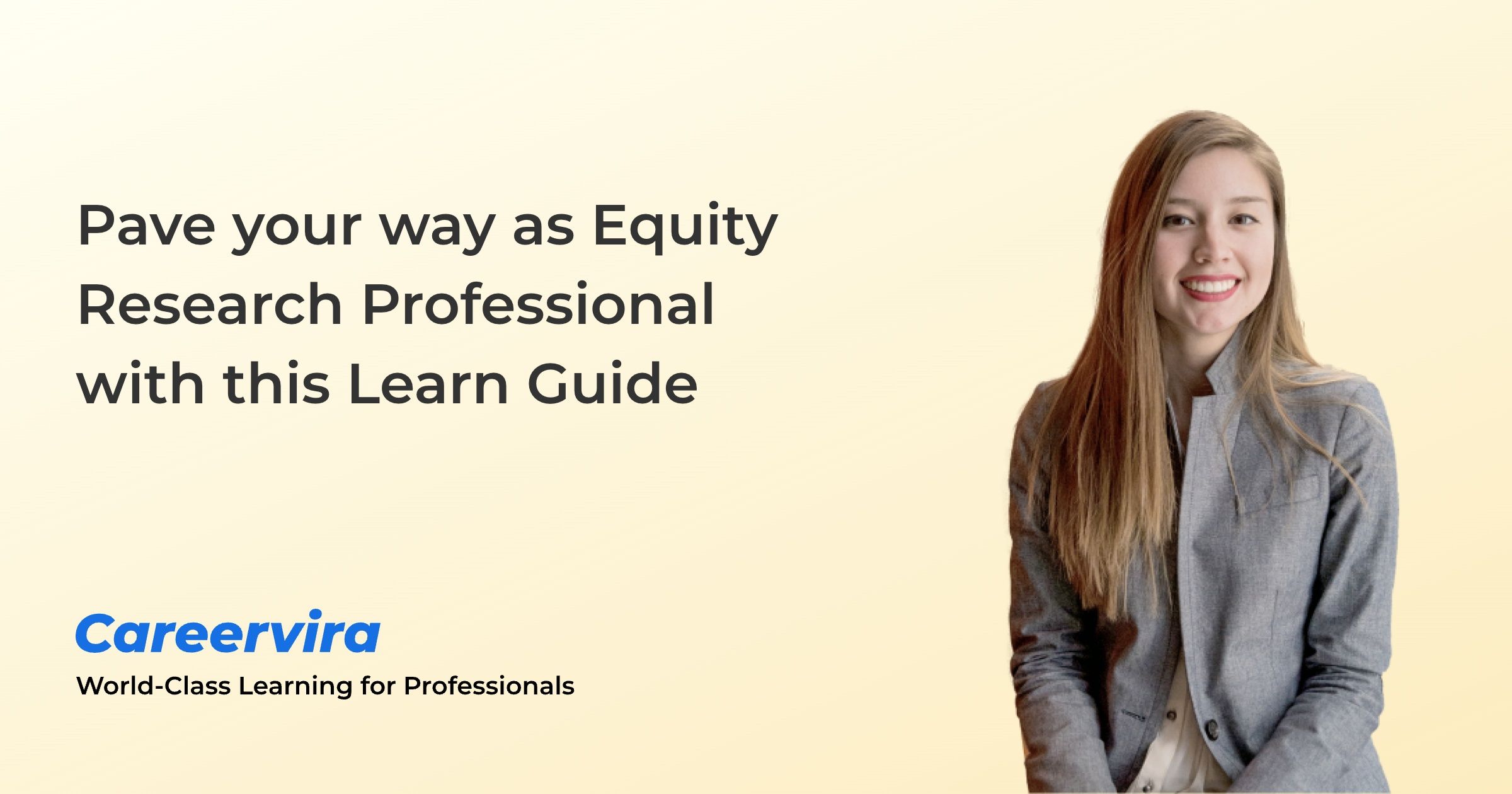 Pave your way as Equity Research Professional with this Learn Guide ...
