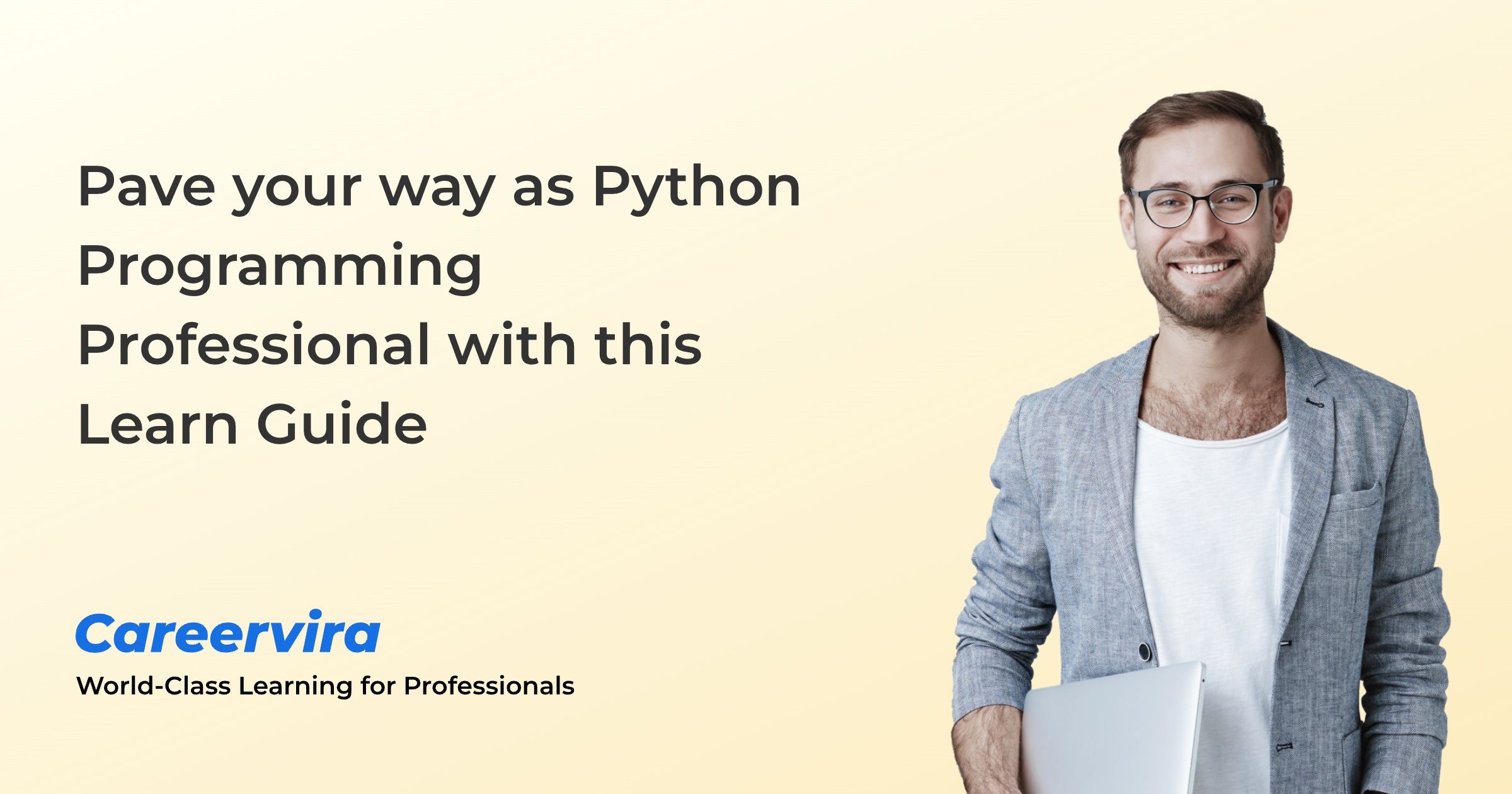 Pave Your Way As Python Programming Professional With This Learn Guide