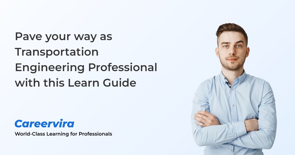 Pave your way as Transportation Engineering Professional with this ...