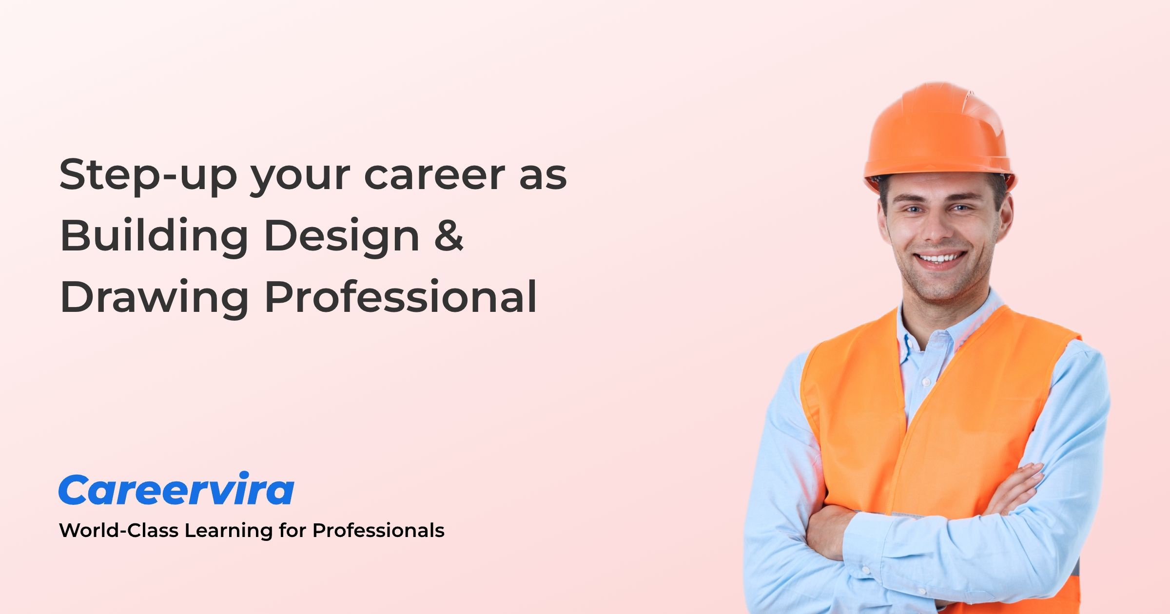 Step-up your career as Building Design & Drawing Professional ...