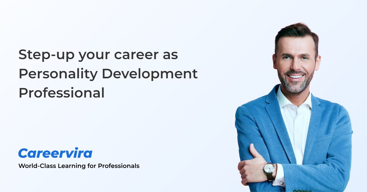 Step-up your career as Personality Development Professional ...
