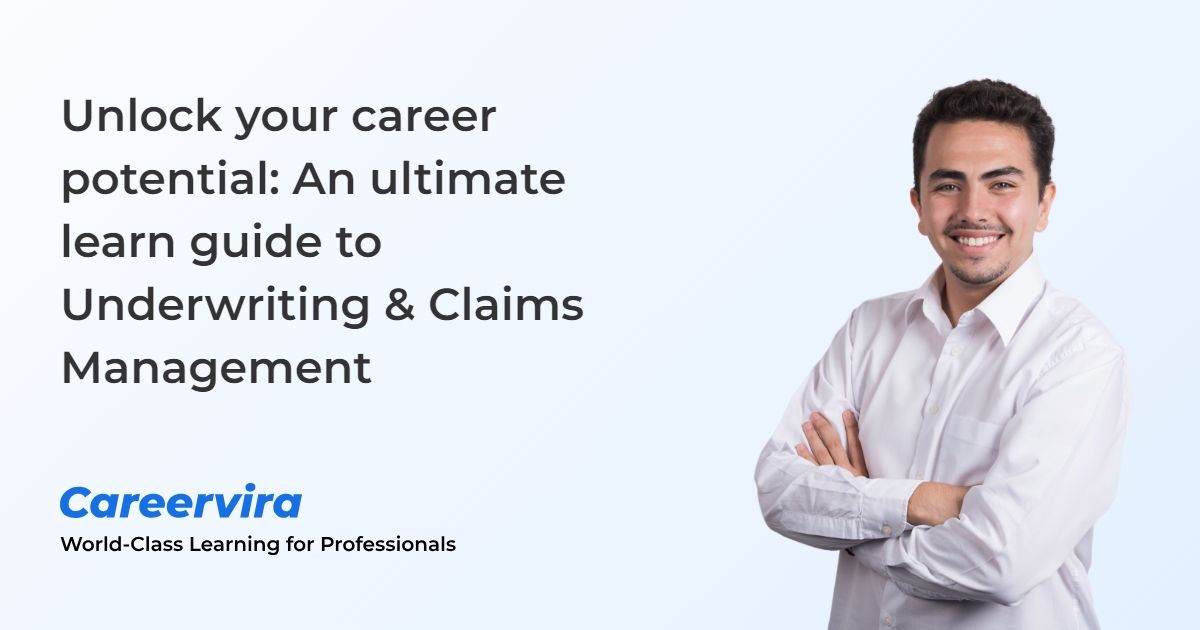 Unlock your career potential: An ultimate learn guide to Underwriting ...
