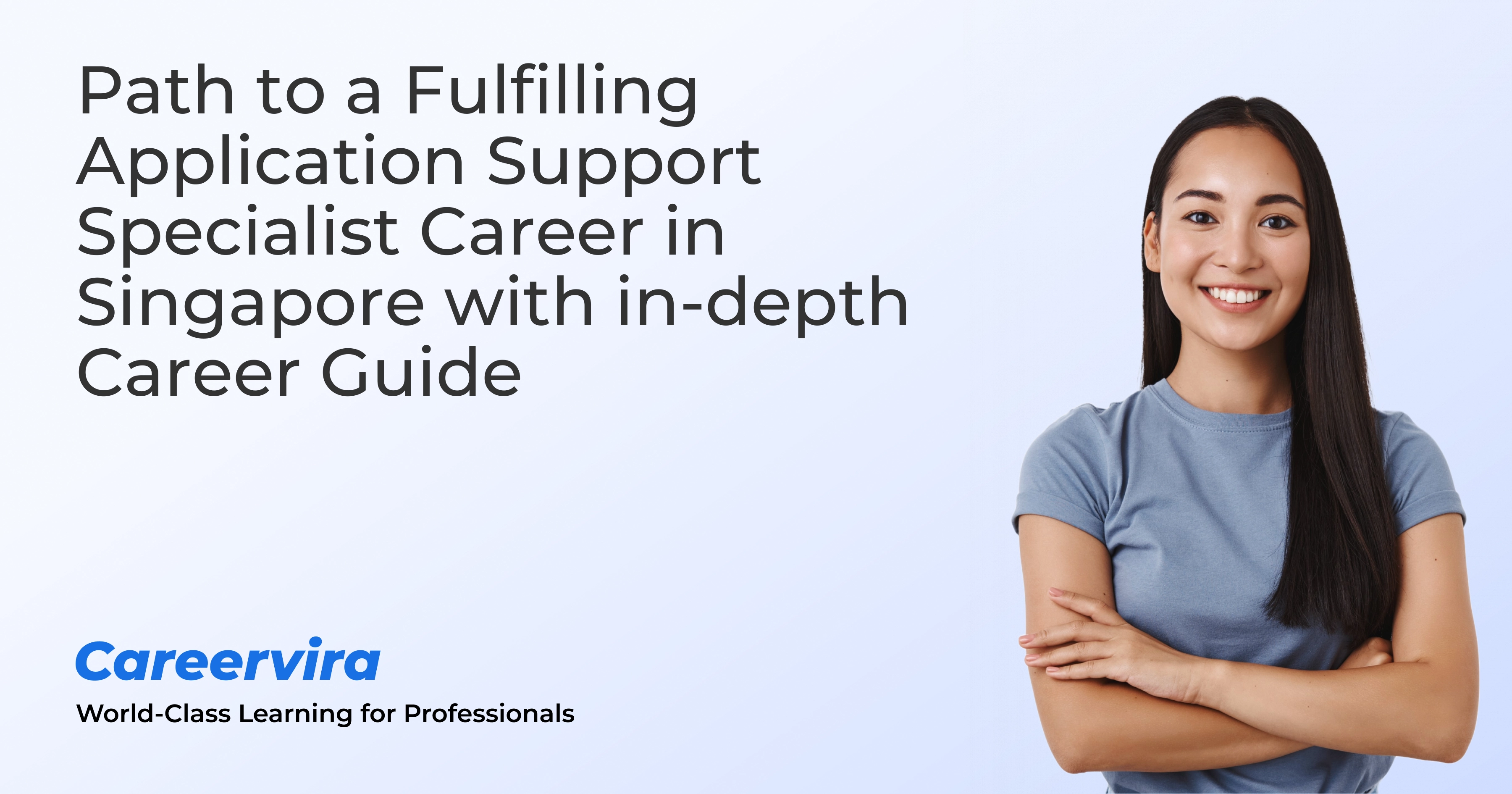 Path to a Fulfilling Application Support Specialist Career in Singapore ...