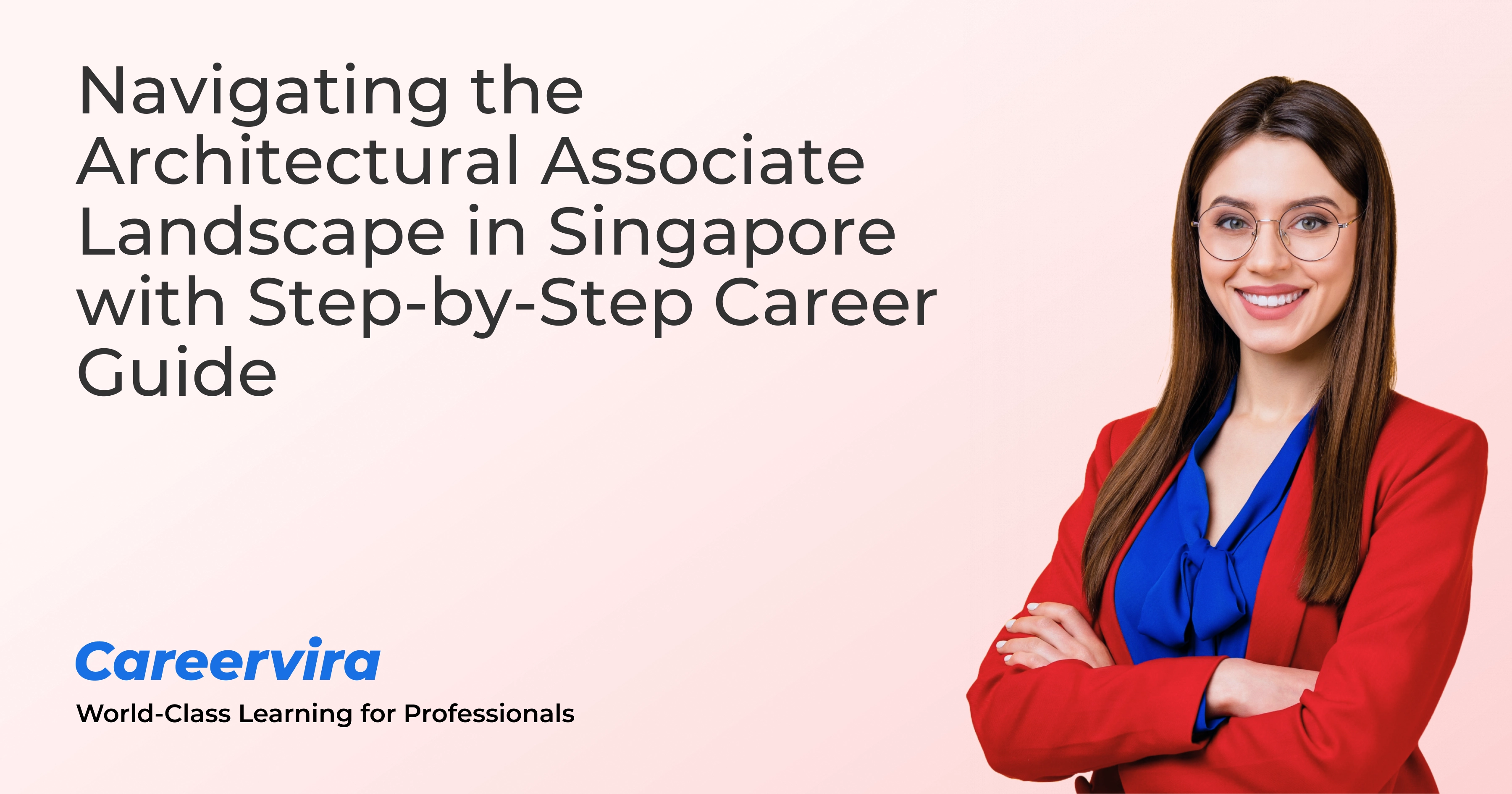 Navigating the Architectural Associate Landscape in Singapore with Step ...