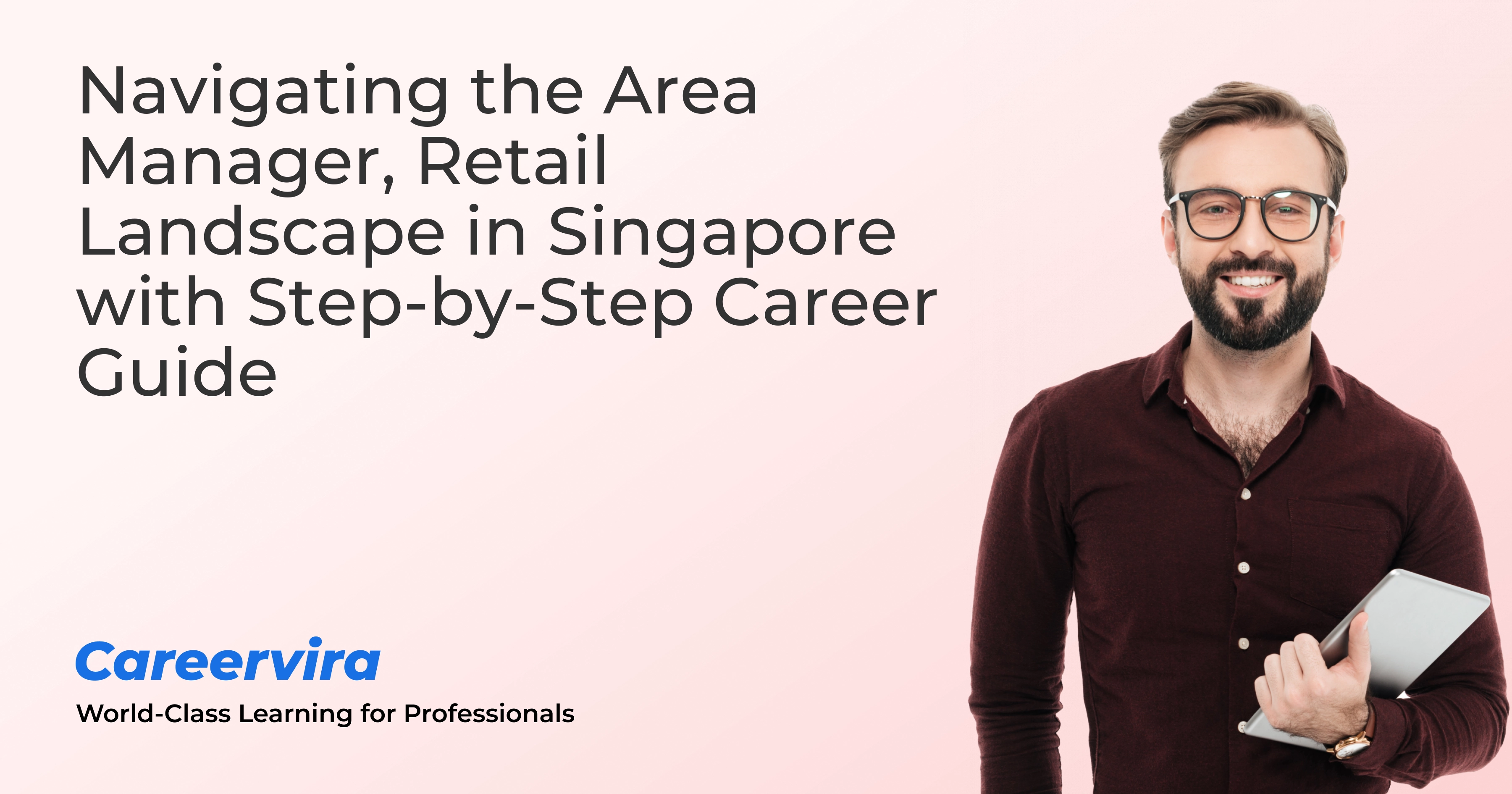Navigating the Area Manager, Retail Landscape in Singapore with Step-by ...