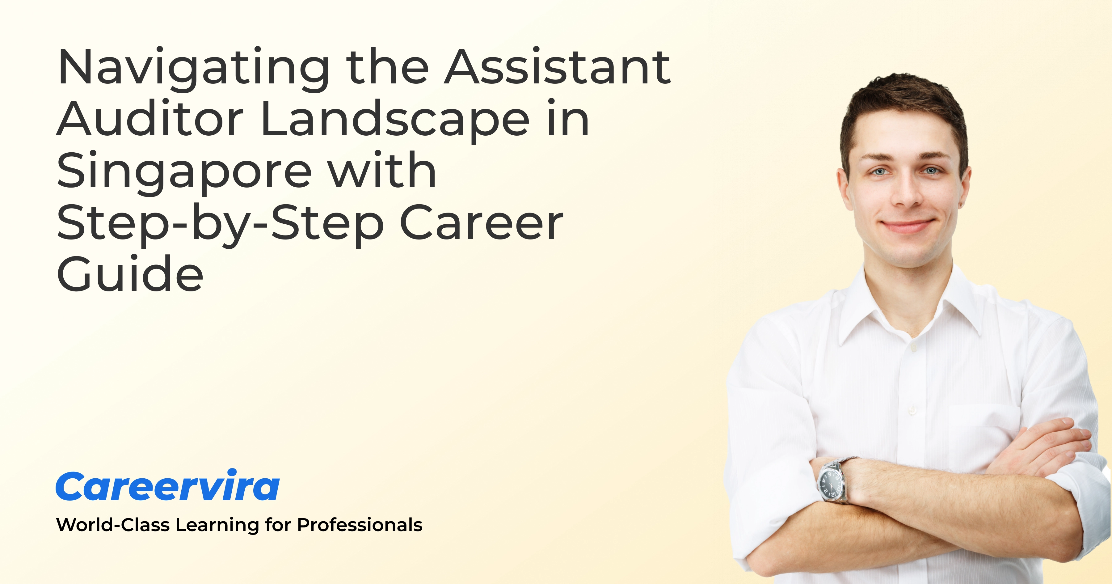 Navigating the Assistant Auditor Landscape in Singapore with Step-by ...