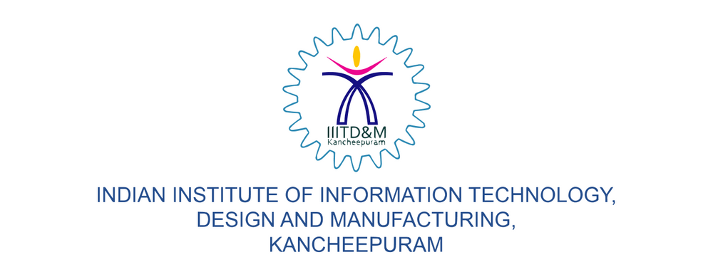 Indian Institute of Information Technology Design and Manufacturing ...